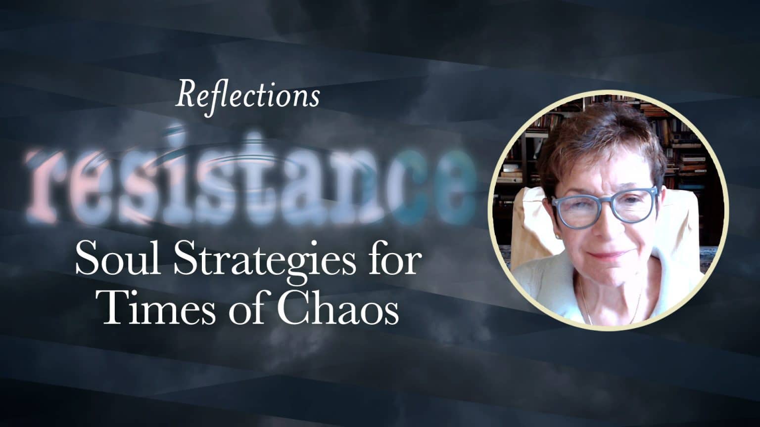 Soul Strategies for Times of Chaos - Caroline Myss